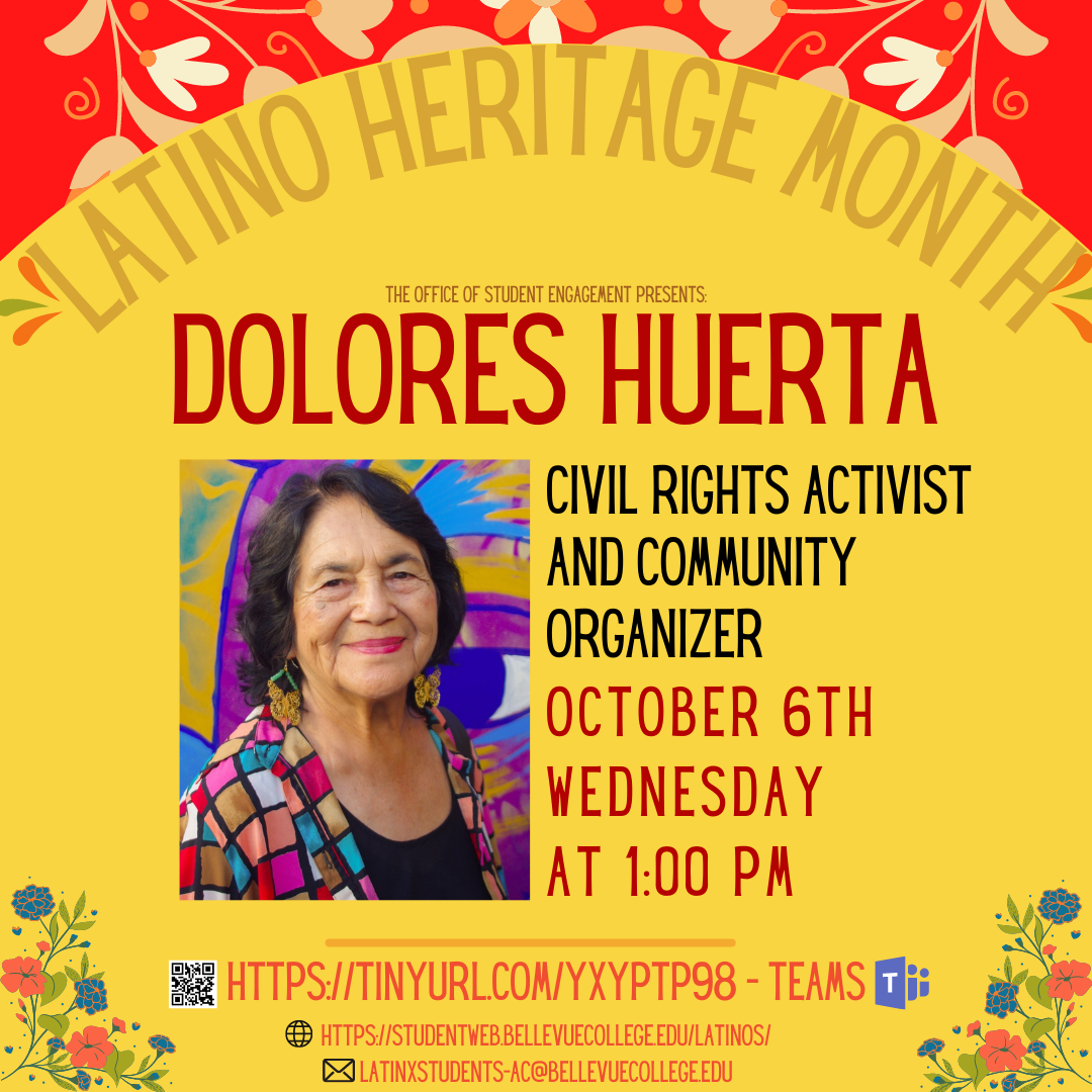 Dolores Huerta – “Sí se puede” – Latino Students of Bellevue College
